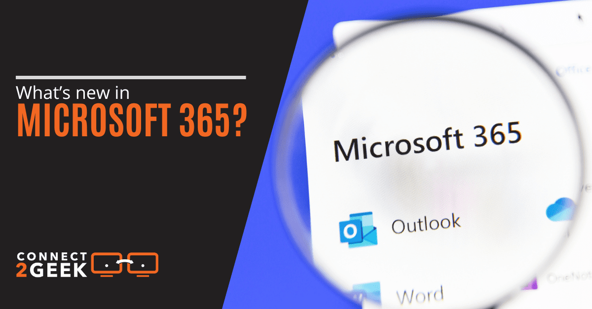What’s New in Microsoft 365?